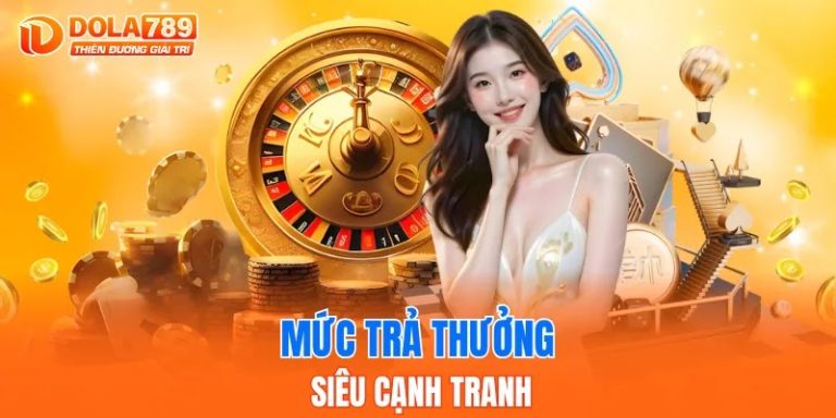 DOLA789 – Nhà Cái Cá Cược Trực Tuyến Uy Tín Hàng Đầu Châu Á